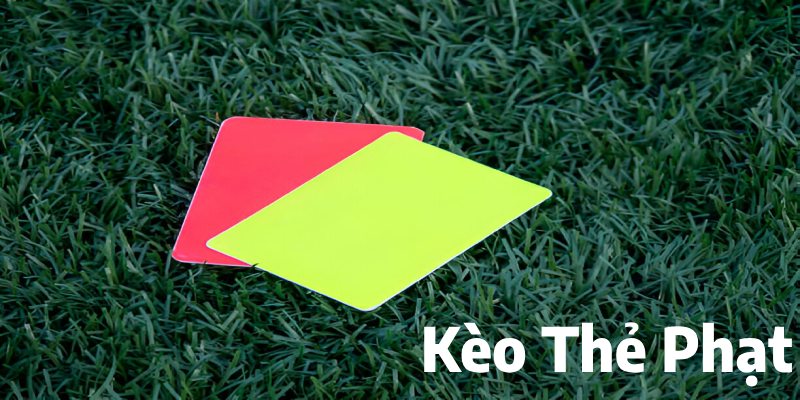 Kèo Thẻ Phạt Là Gì? Hình Thức Cược Total Bookings Cùng S666